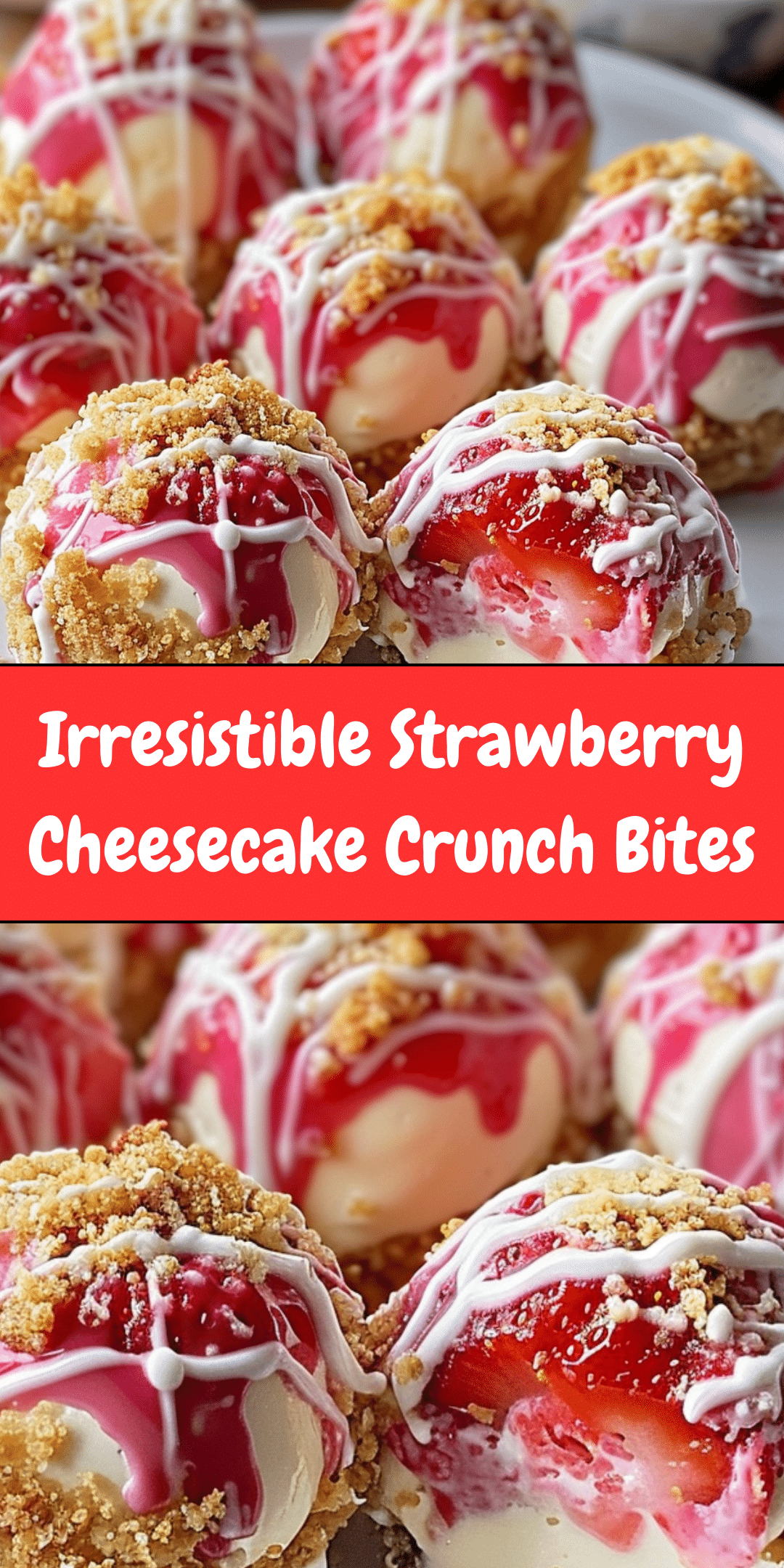 Irresistible Strawberry Cheesecake Crunch Bites | Cheryl's Cooking