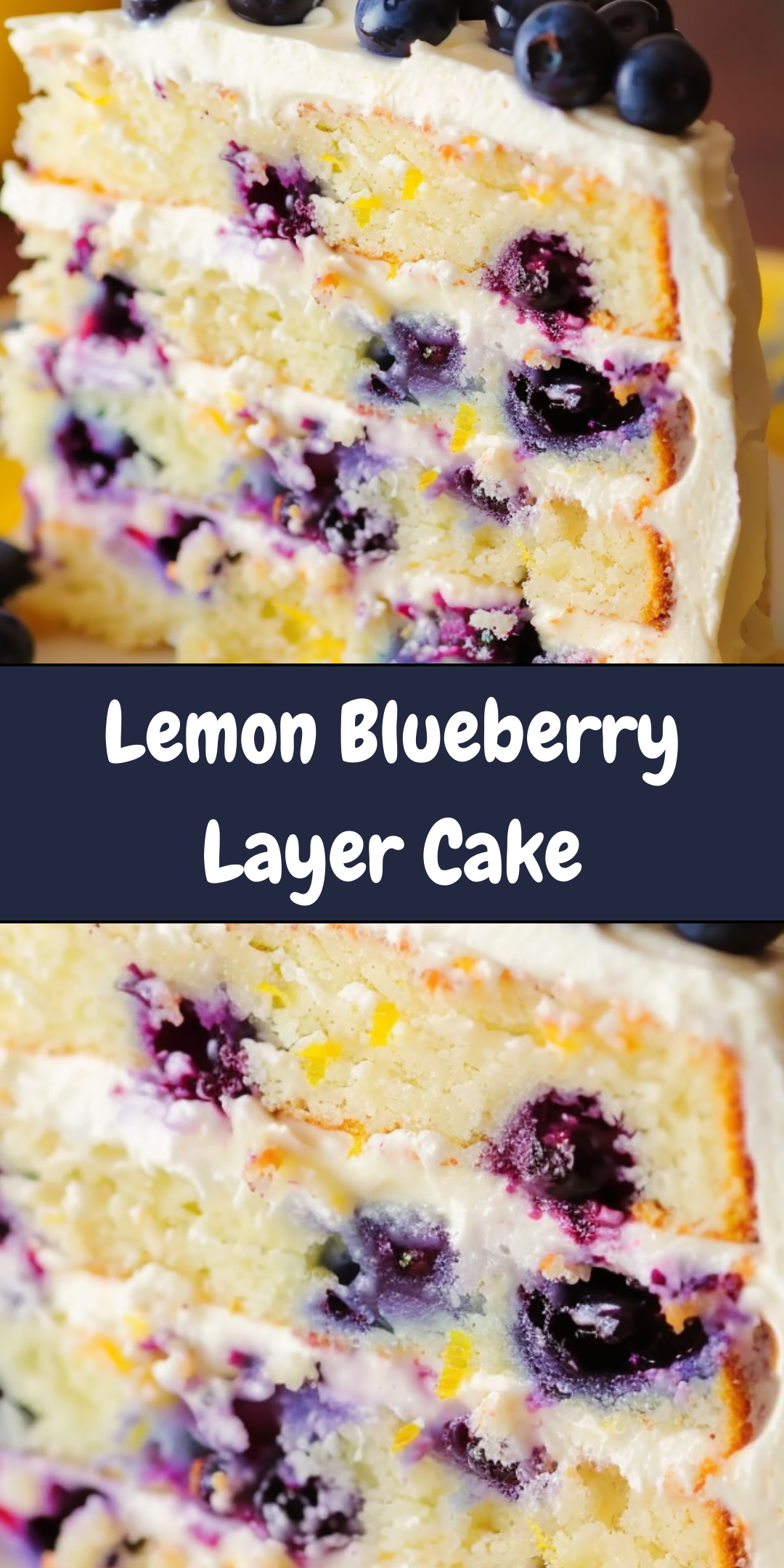Lemon Blueberry Layer Cake | Cheryl's Cooking
