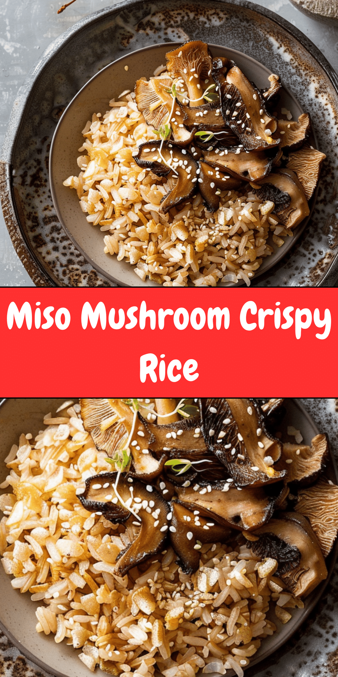 Miso Mushroom Crispy Rice | Cheryl's Cooking