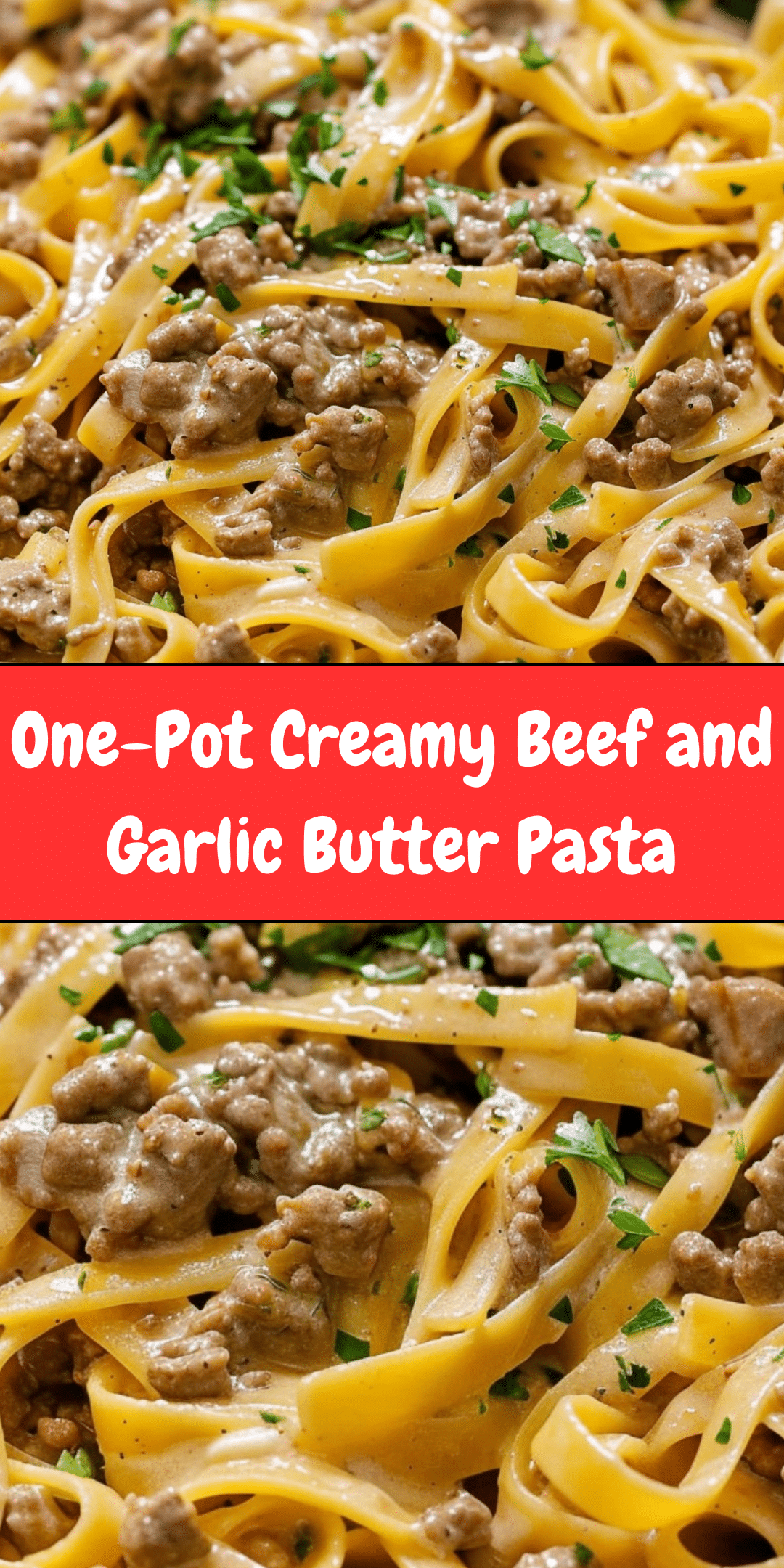 One-Pot Creamy Beef and Garlic Butter Pasta | Cheryl's Cooking