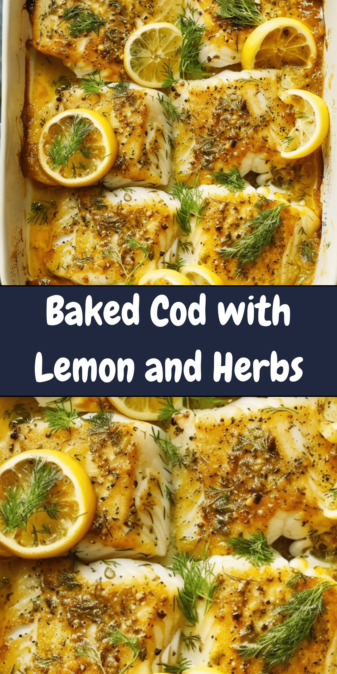 Baked Cod with Lemon and Herbs | Cheryl's Cooking