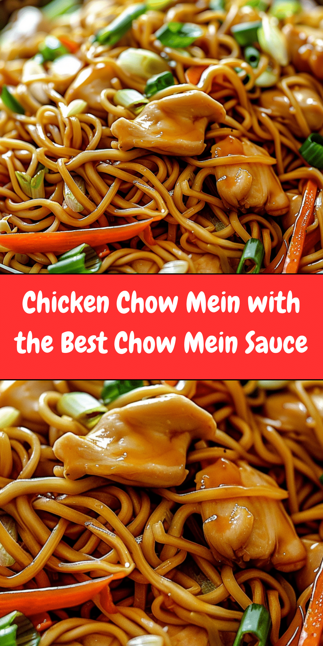 Chicken Chow Mein with the Best Chow Mein Sauce | Cheryl's Cooking