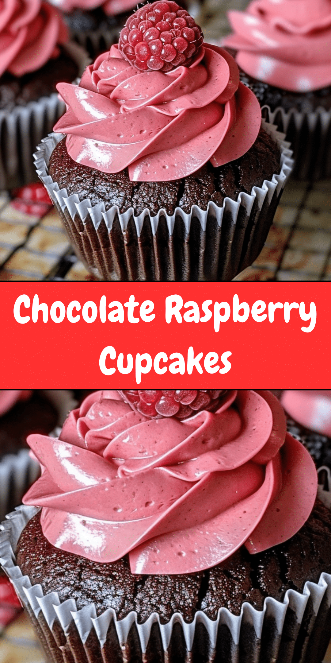 Chocolate Raspberry Cupcakes | Cheryl's Cooking