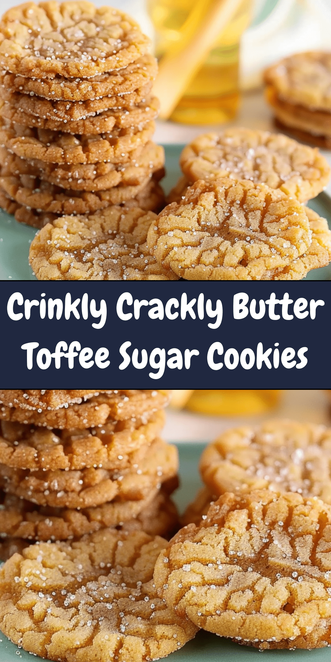 Crinkly Crackly Butter Toffee Sugar Cookies | Cheryl's Cooking