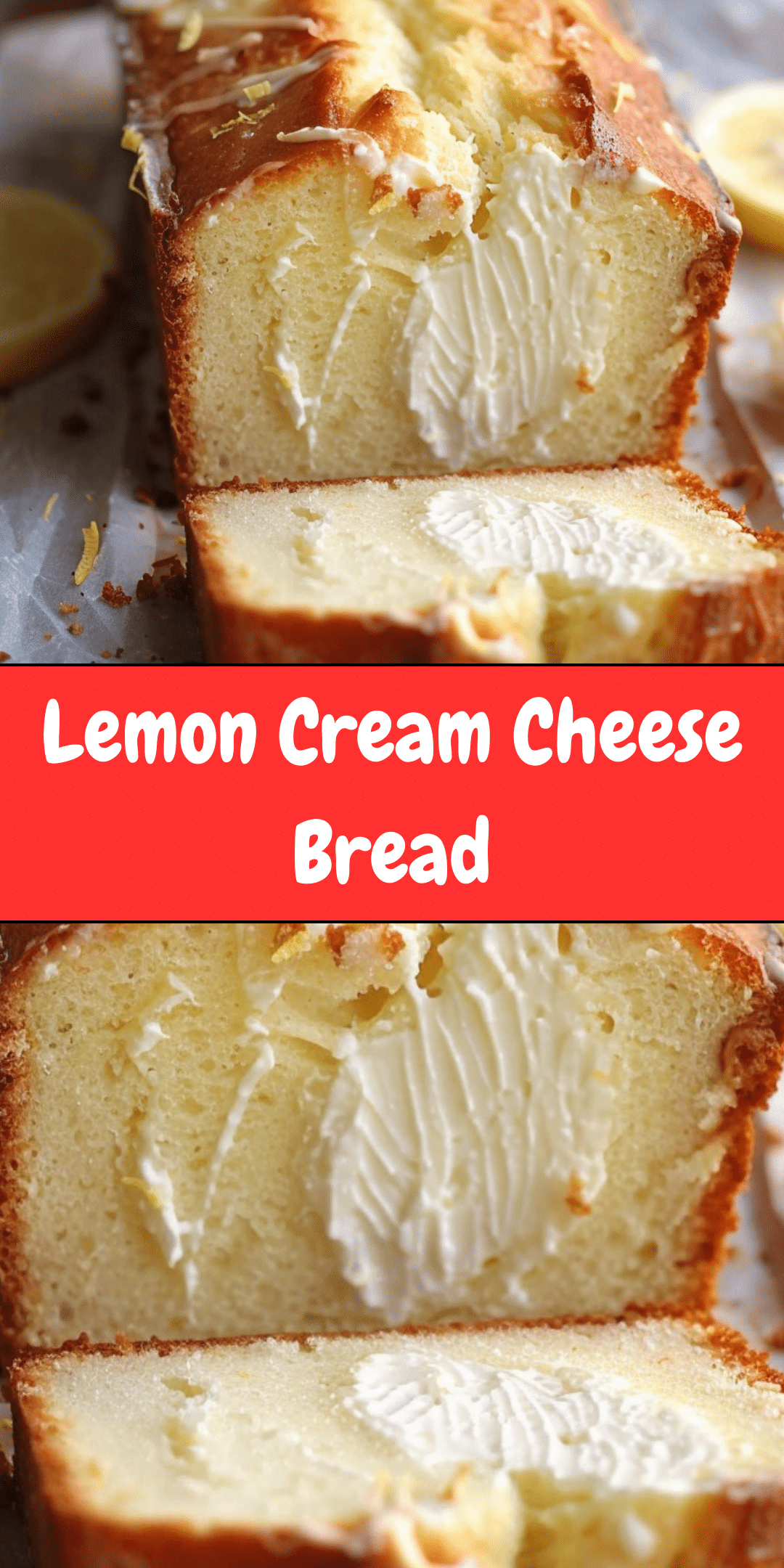 Lemon Cream Cheese Bread | Cheryl's Cooking