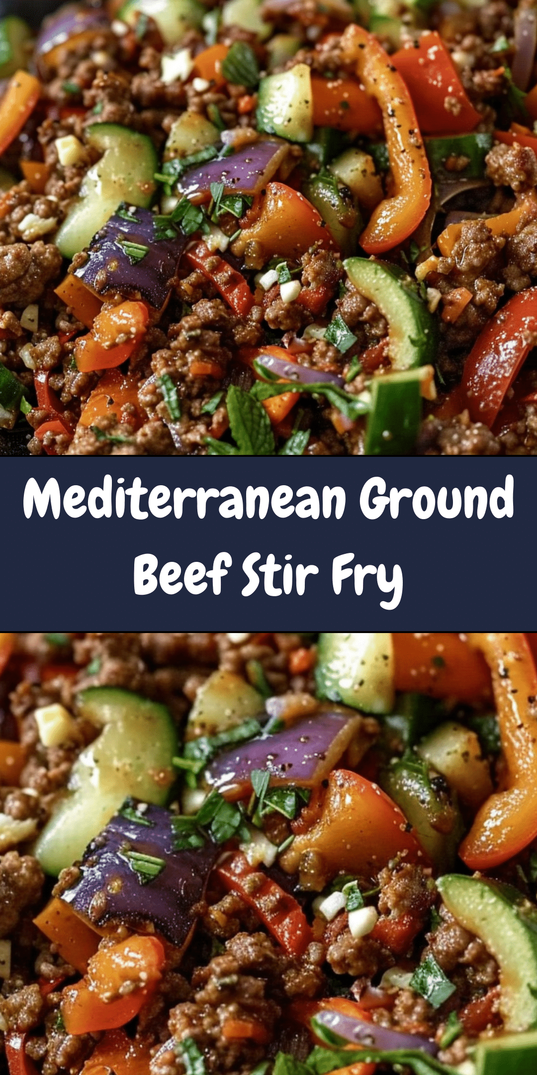 Mediterranean Ground Beef Stir Fry | Cheryl's Cooking