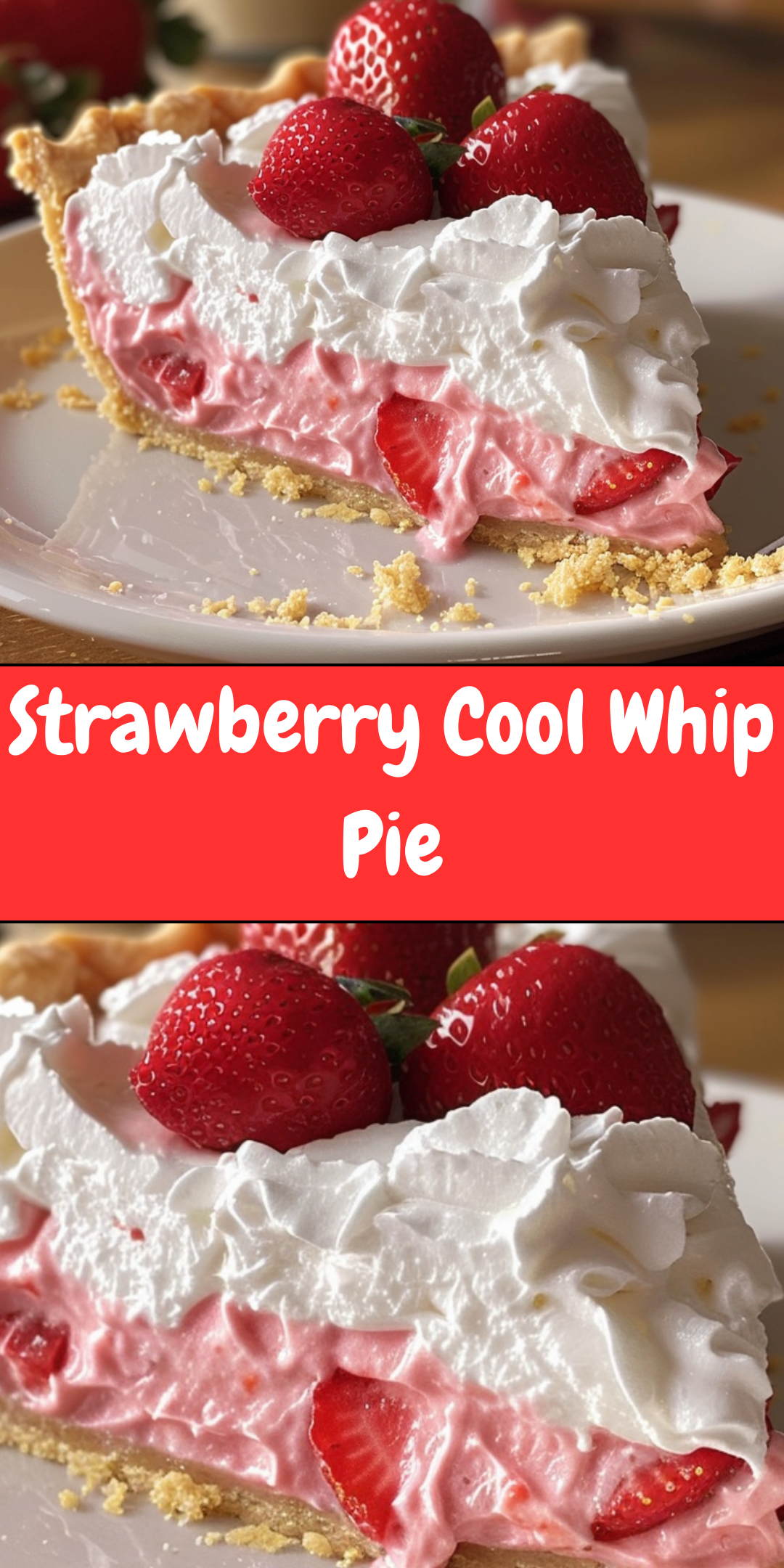 Strawberry Cool Whip Pie | Cheryl's Cooking