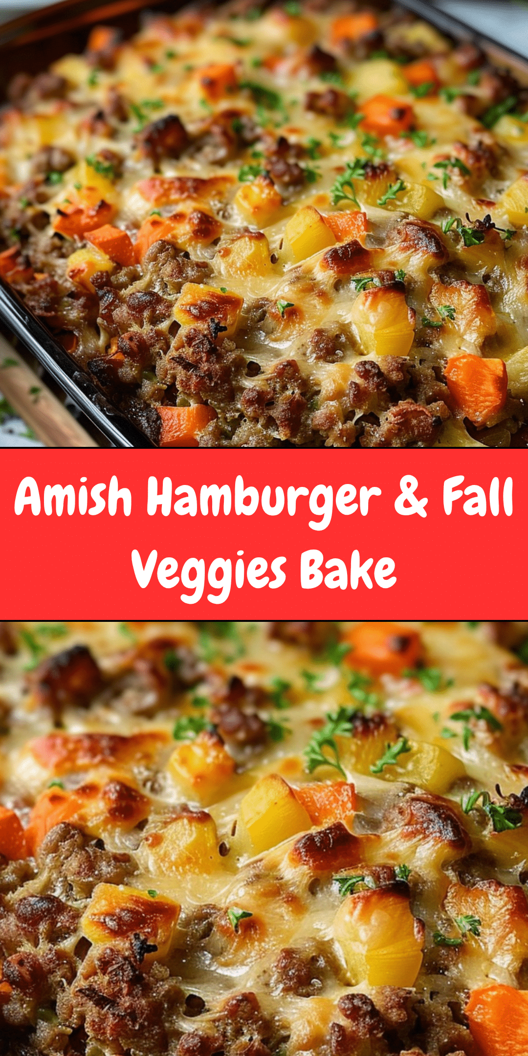 Amish Hamburger & Fall Veggies Bake | Cheryl's Cooking