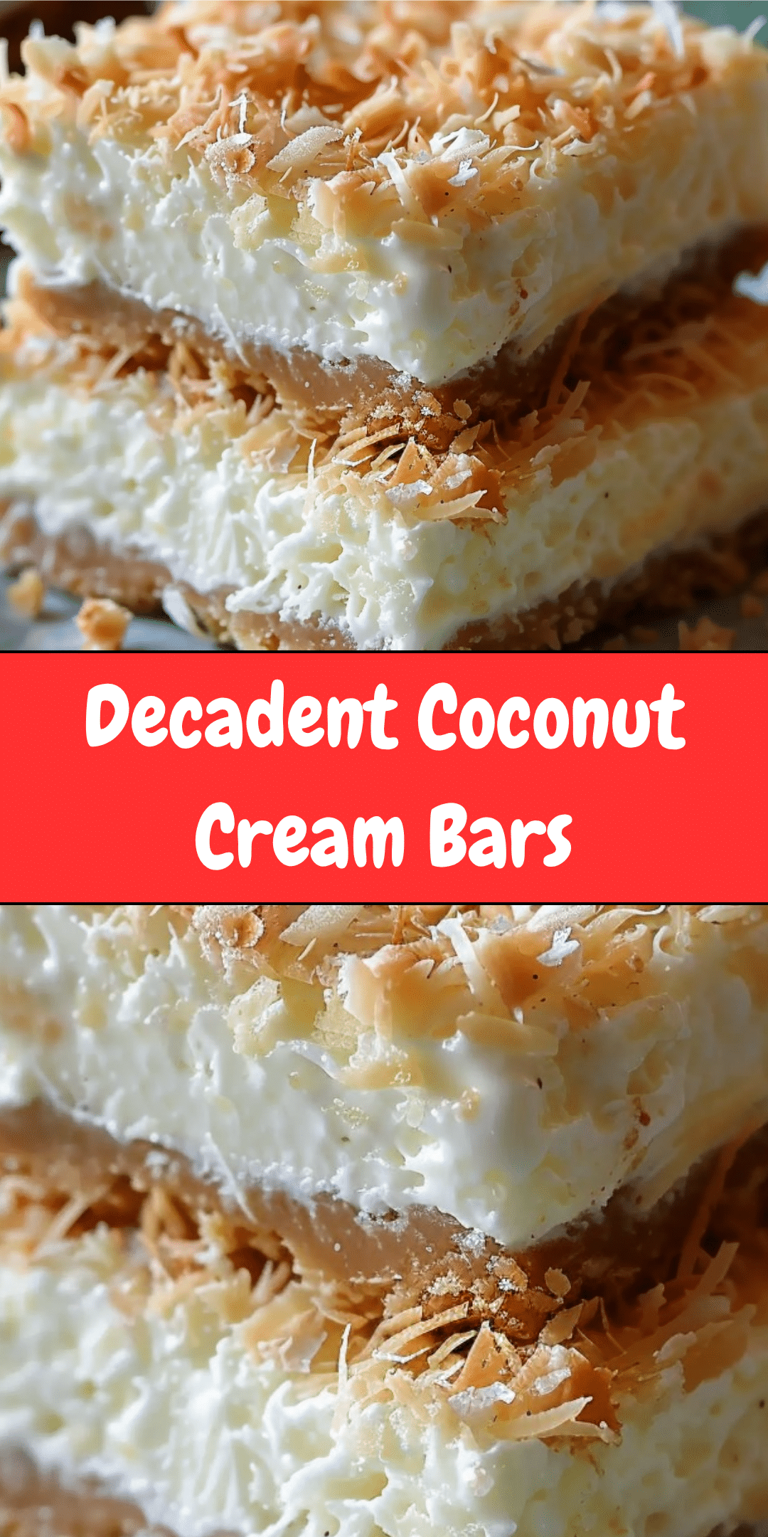 Decadent Coconut Cream Bars | Cheryl's Cooking