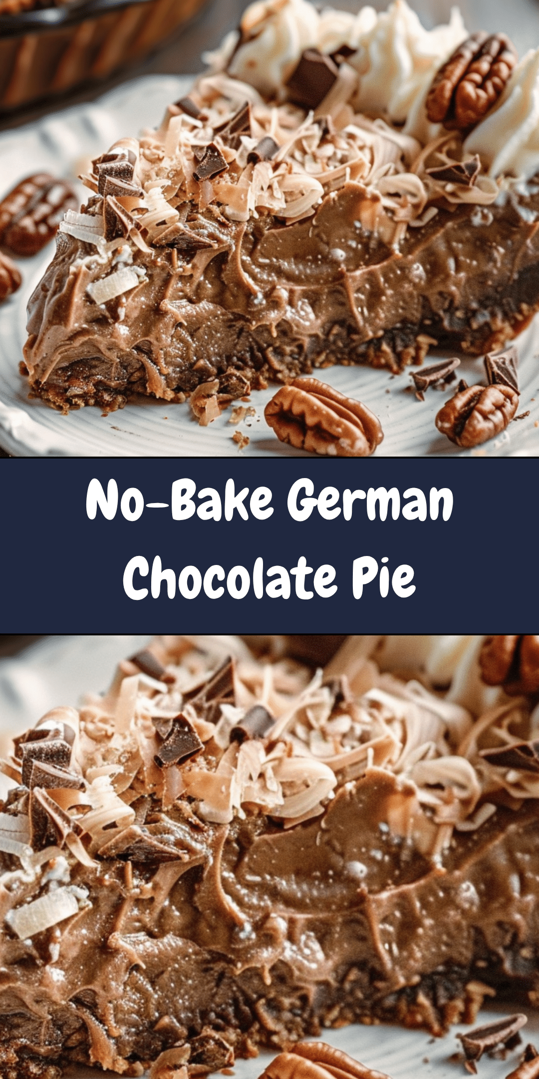 No-Bake German Chocolate Pie | Cheryl's Cooking