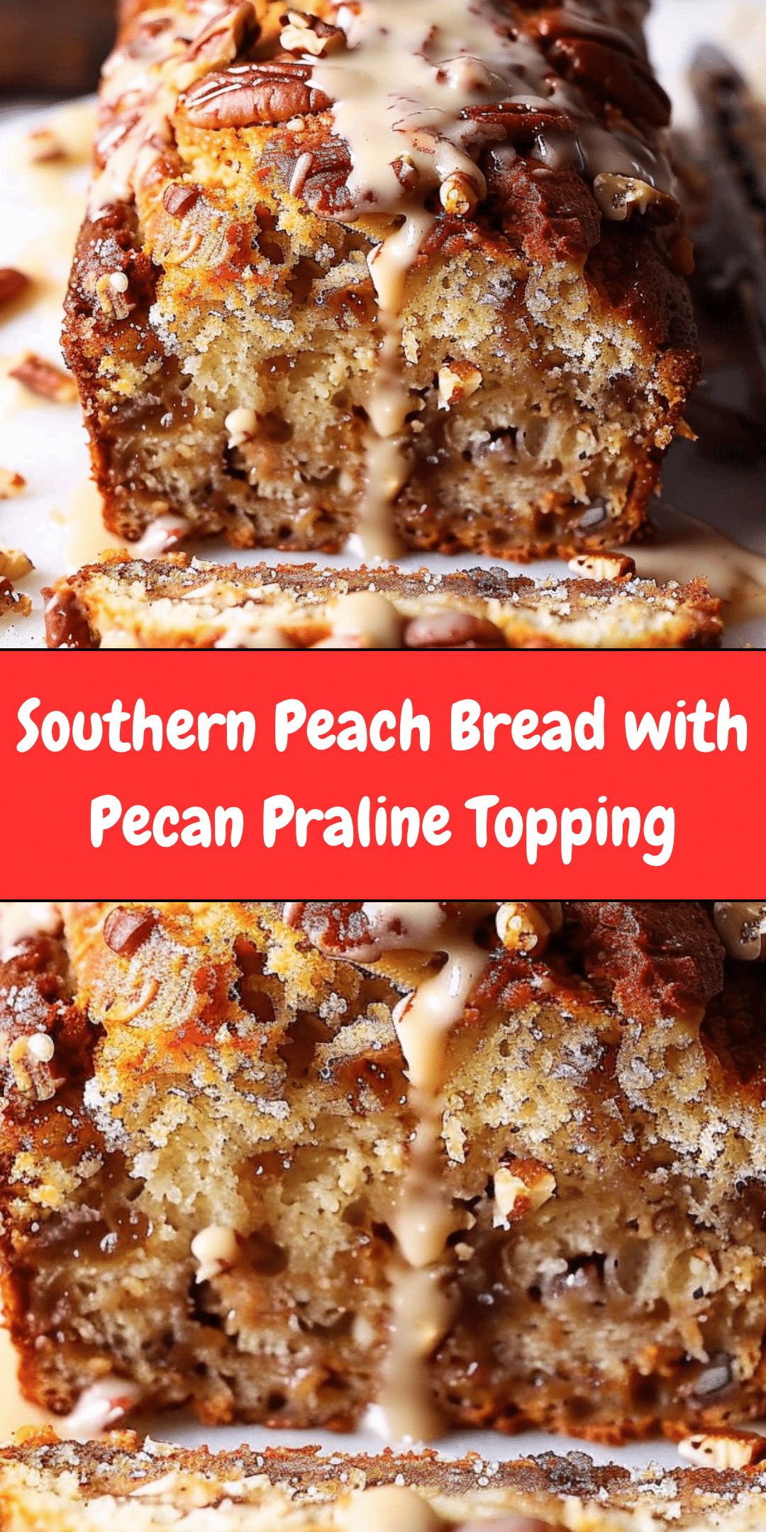 Southern Peach Bread with Pecan Praline Topping | Cheryl's Cooking