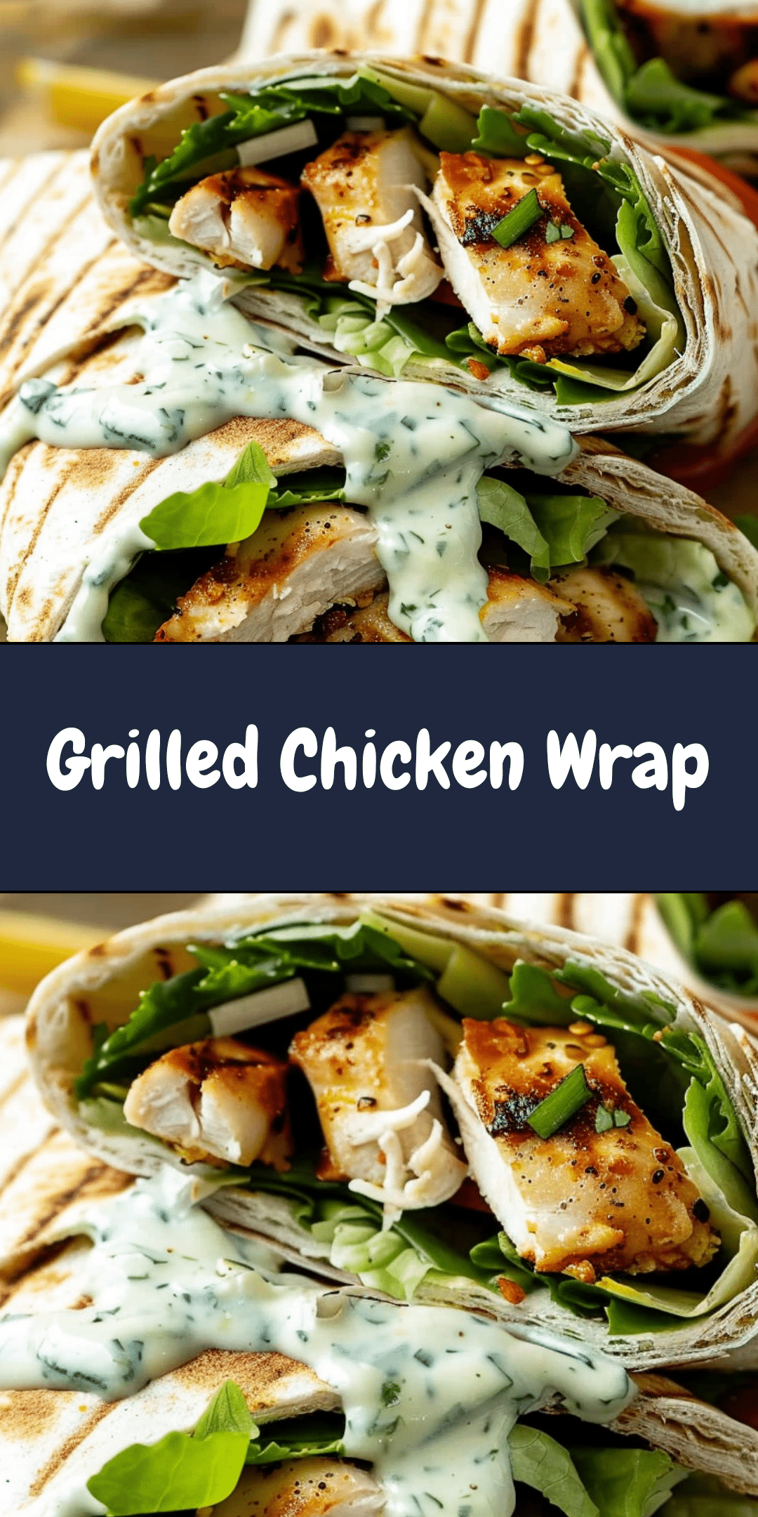 Grilled Chicken Wrap | Cheryl's Cooking