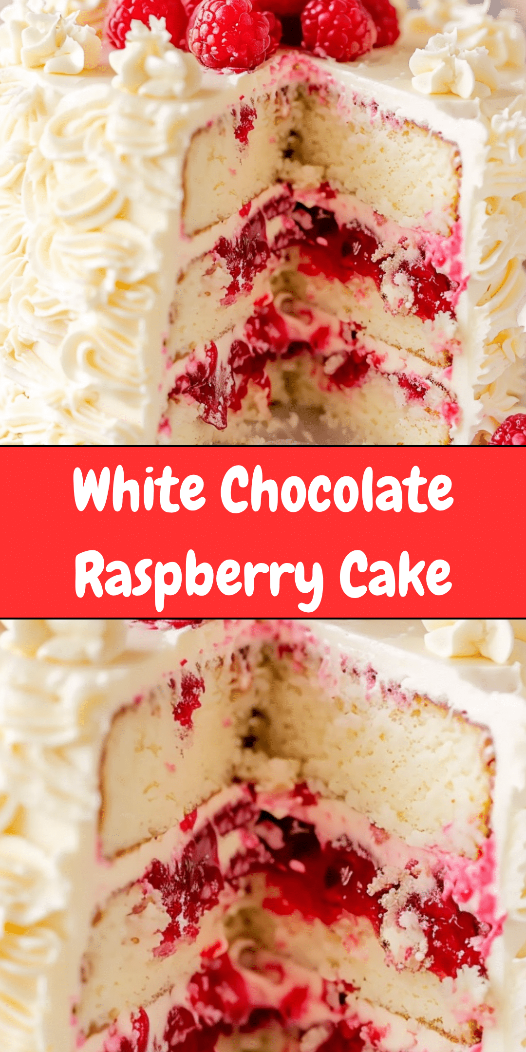 White Chocolate Raspberry Cake | Cheryl's Cooking