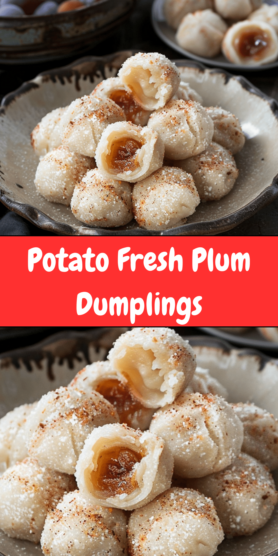 Potato Fresh Plum Dumplings | Cheryl's Cooking