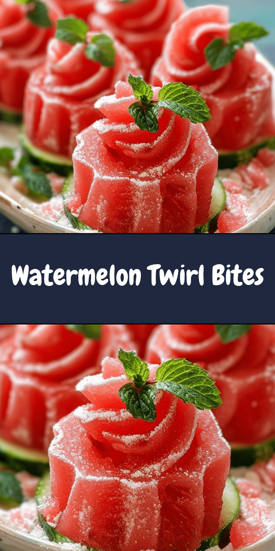 Watermelon Twirl Bites | Cheryl's Cooking