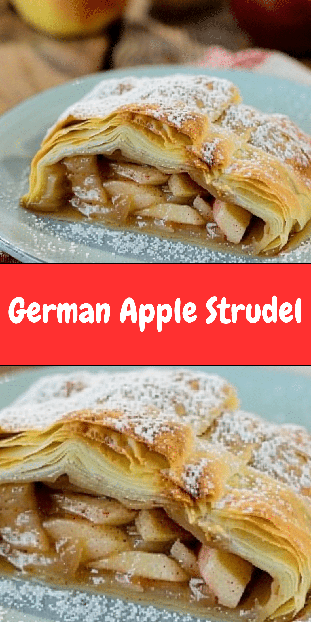 German Apple Strudel | Cheryl's Cooking