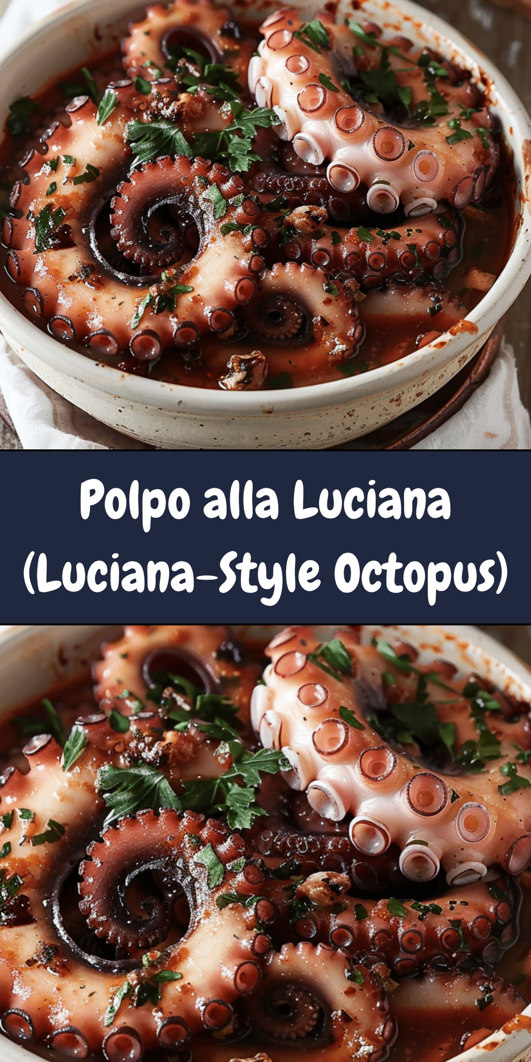 Polpo alla Luciana (Luciana-Style Octopus) | Cheryl's Cooking