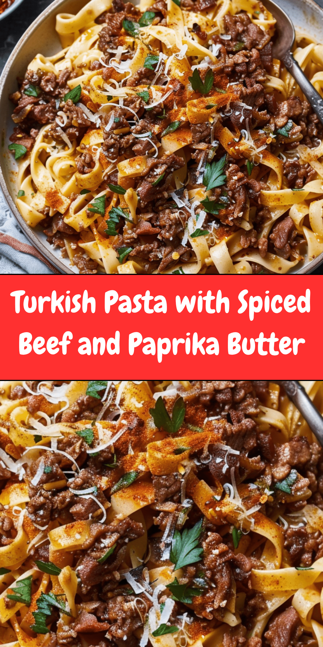 Turkish Pasta with Spiced Beef and Paprika Butter | Cheryl's Cooking