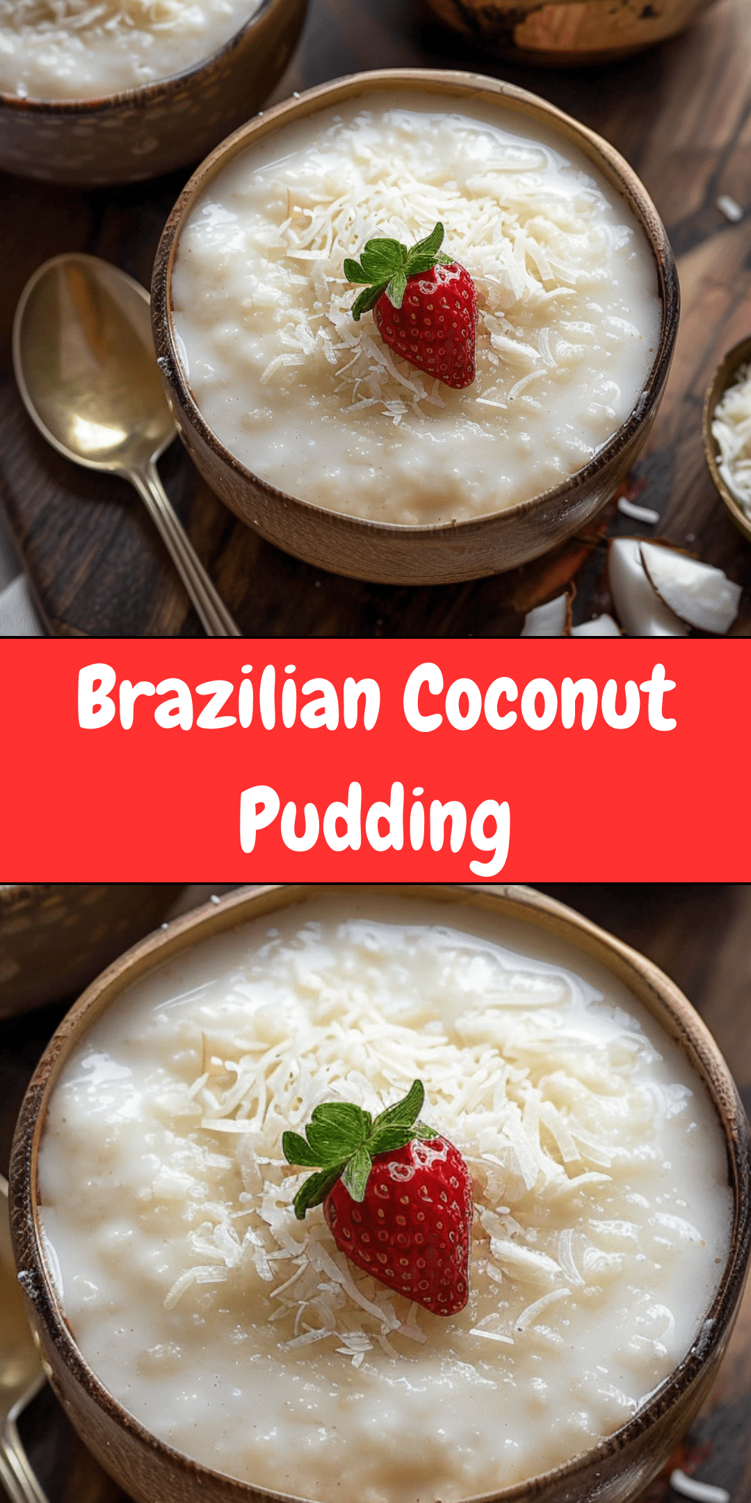 Brazilian Coconut Pudding | Cheryl's Cooking