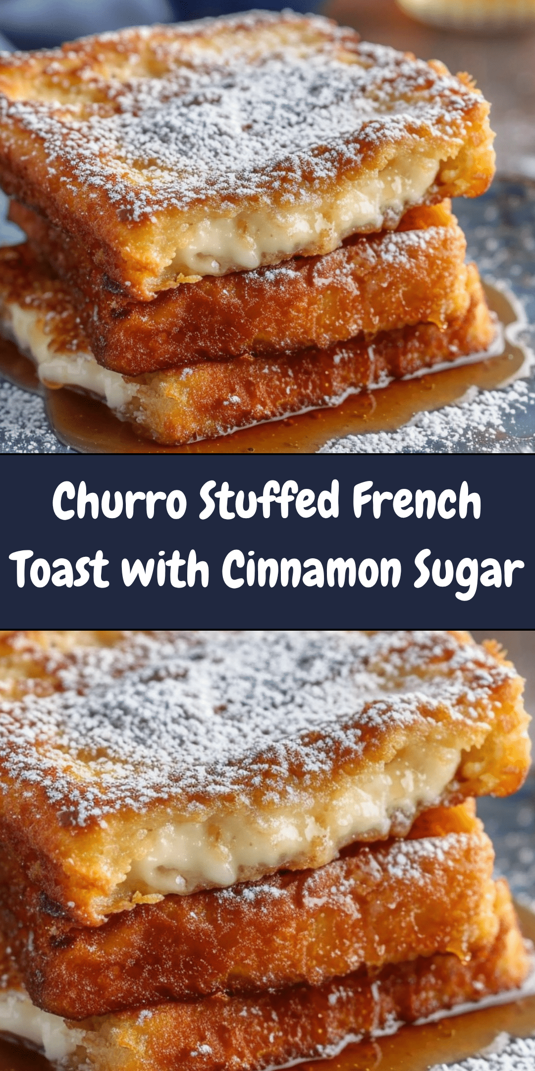 Churro Stuffed French Toast with Cinnamon Sugar | Cheryl's Cooking