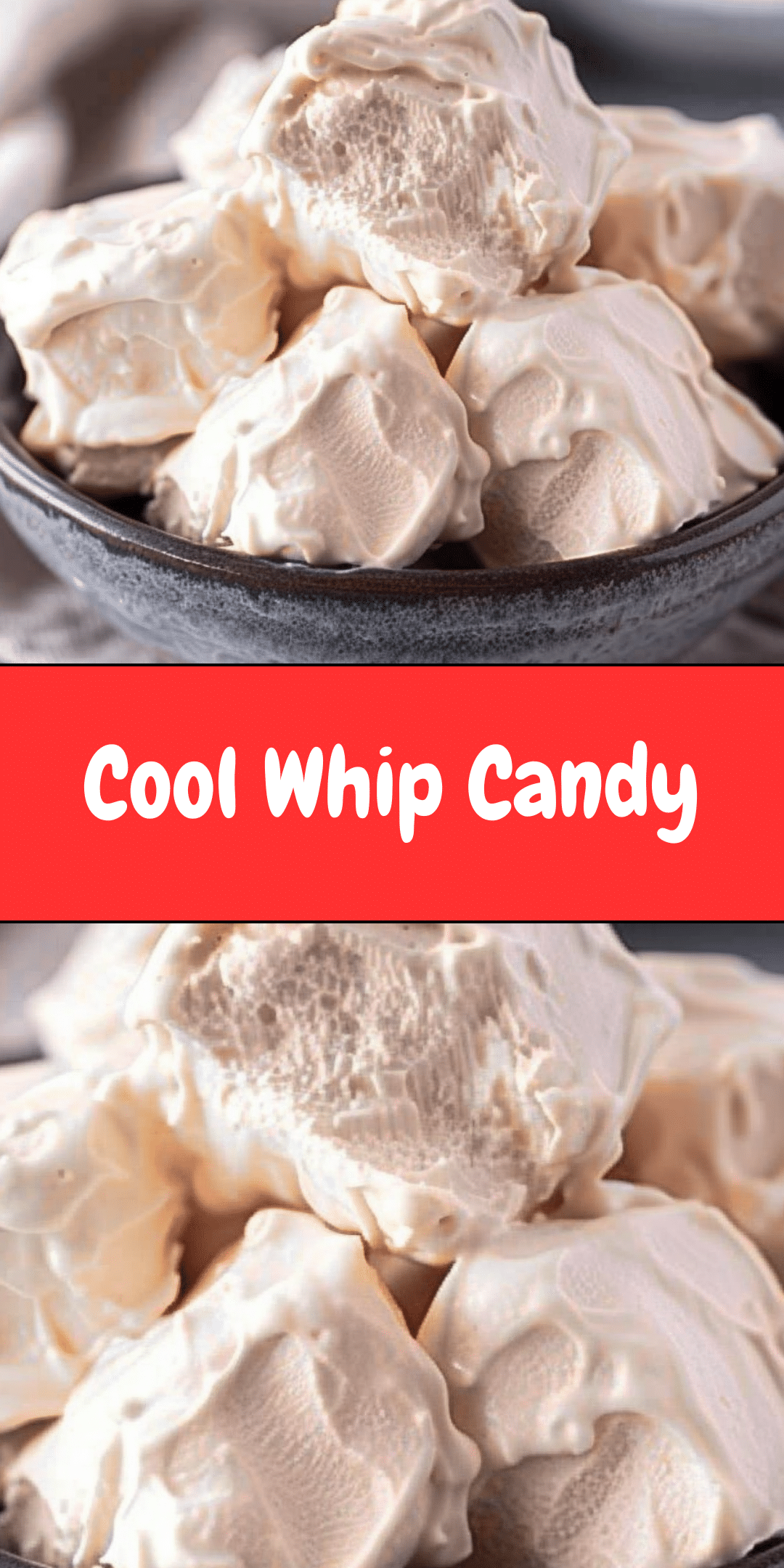 Cool Whip Candy | Cheryl's Cooking