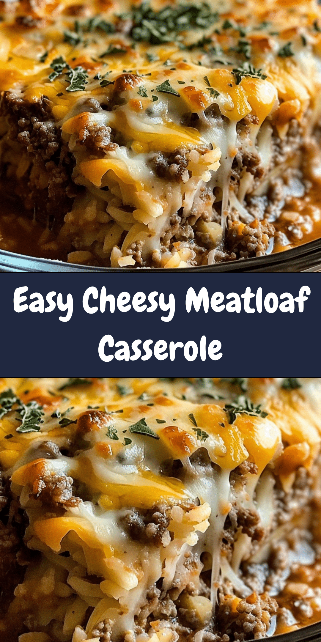 Easy Cheesy Meatloaf Casserole | Cheryl's Cooking