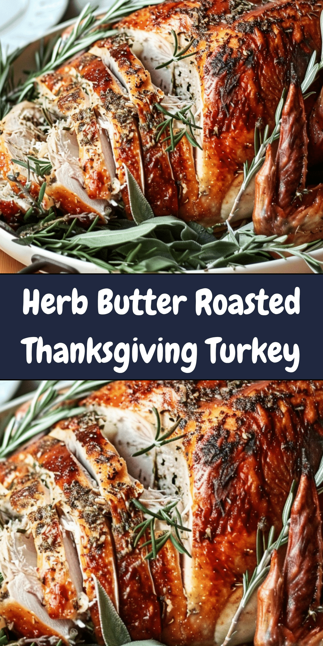 Herb Butter Roasted Thanksgiving Turkey | Cheryl's Cooking