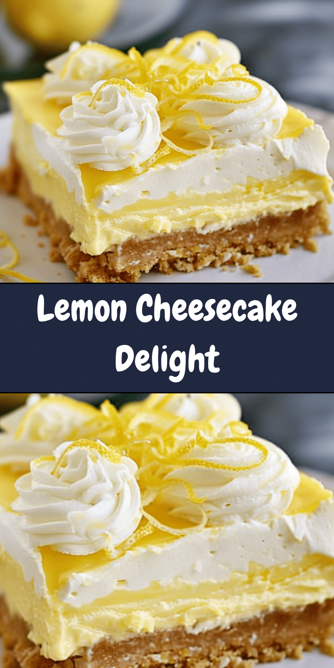 Lemon Cheesecake Delight | Cheryl's Cooking