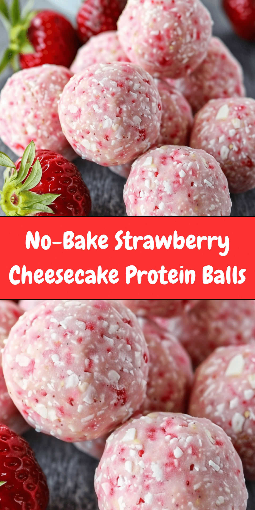 No-Bake Strawberry Cheesecake Protein Balls | Cheryl's Cooking