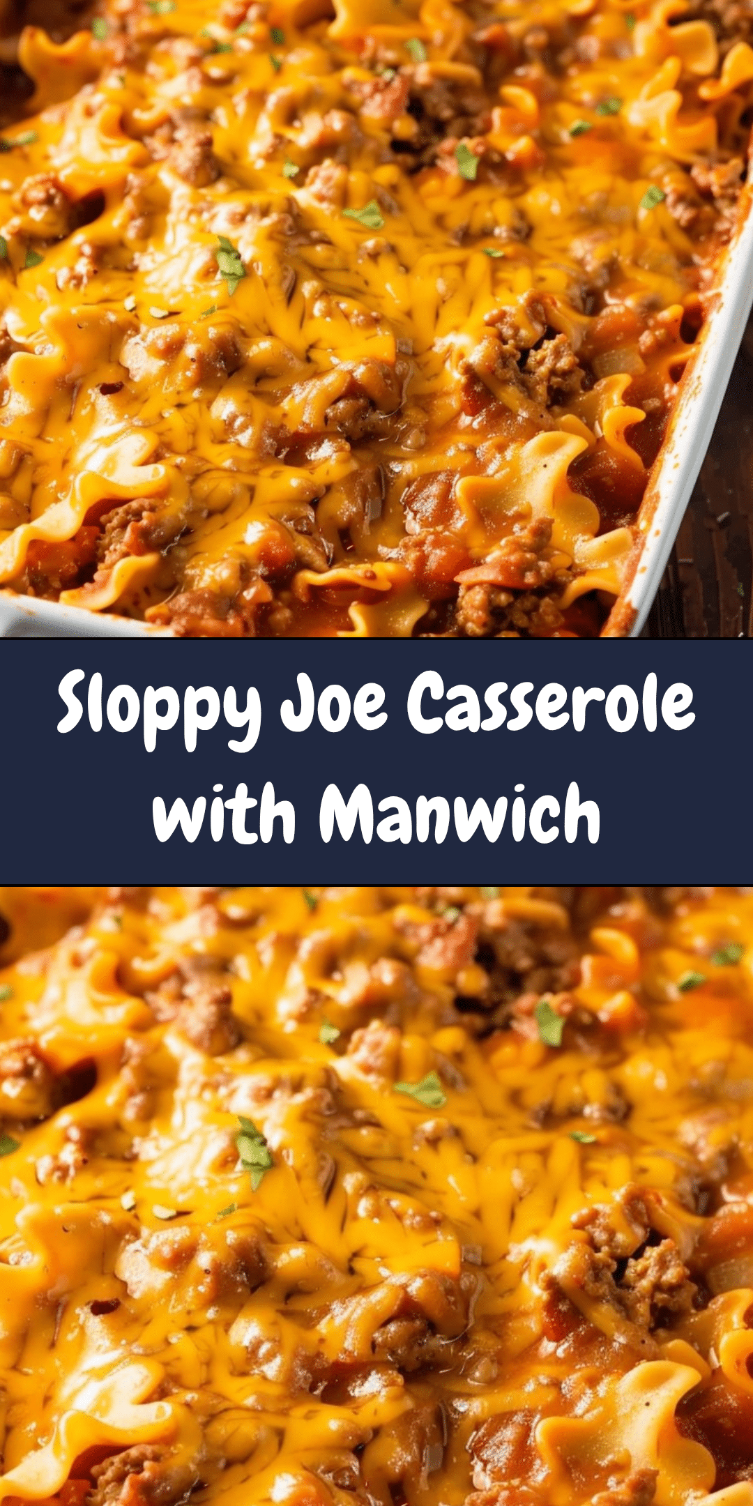 Sloppy Joe Casserole with Manwich | Cheryl's Cooking