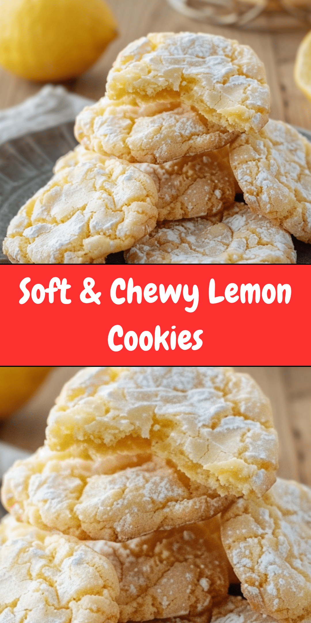 Soft & Chewy Lemon Cookies | Cheryl's Cooking