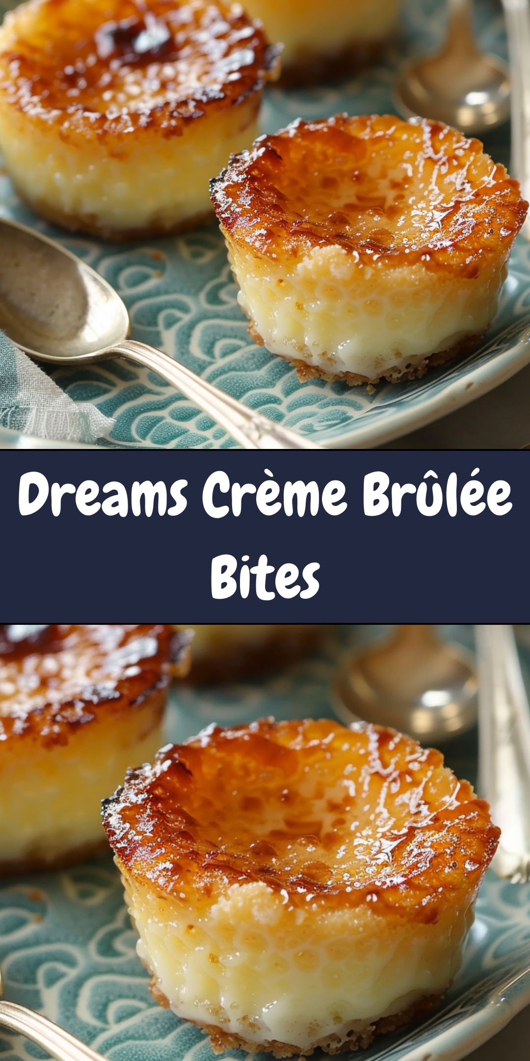Dreams Crème Brûlée Bites | Cheryl's Cooking