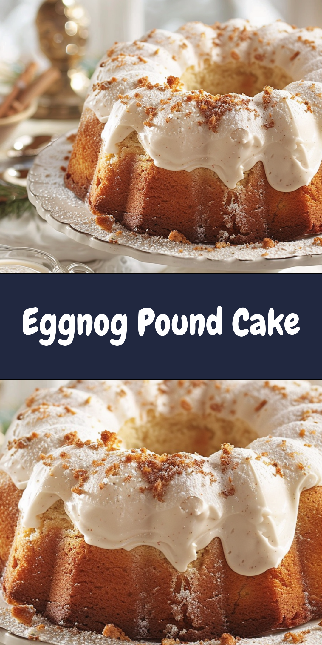 Eggnog Pound Cake | Cheryl's Cooking