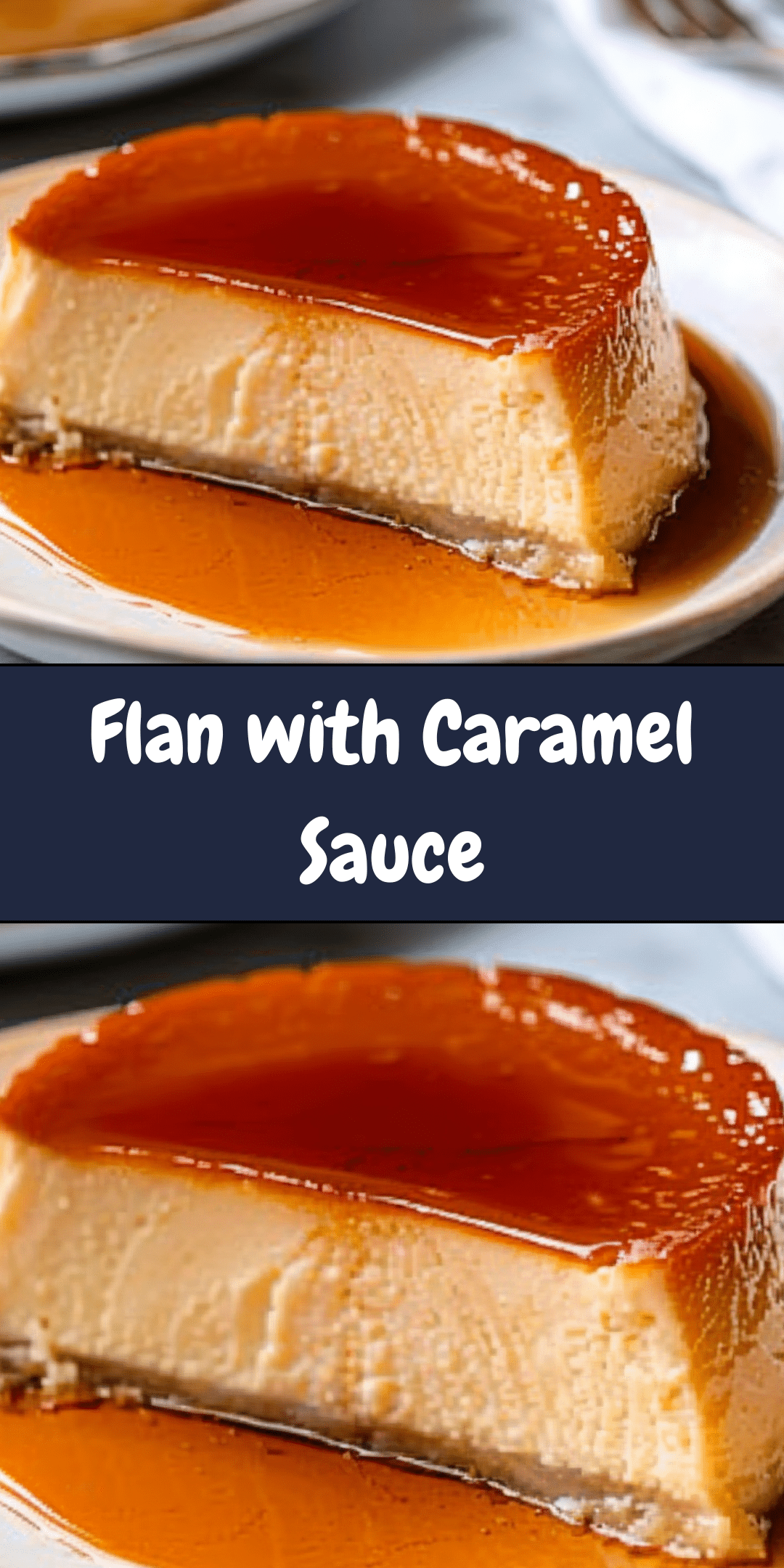 Flan with Caramel Sauce | Cheryl's Cooking