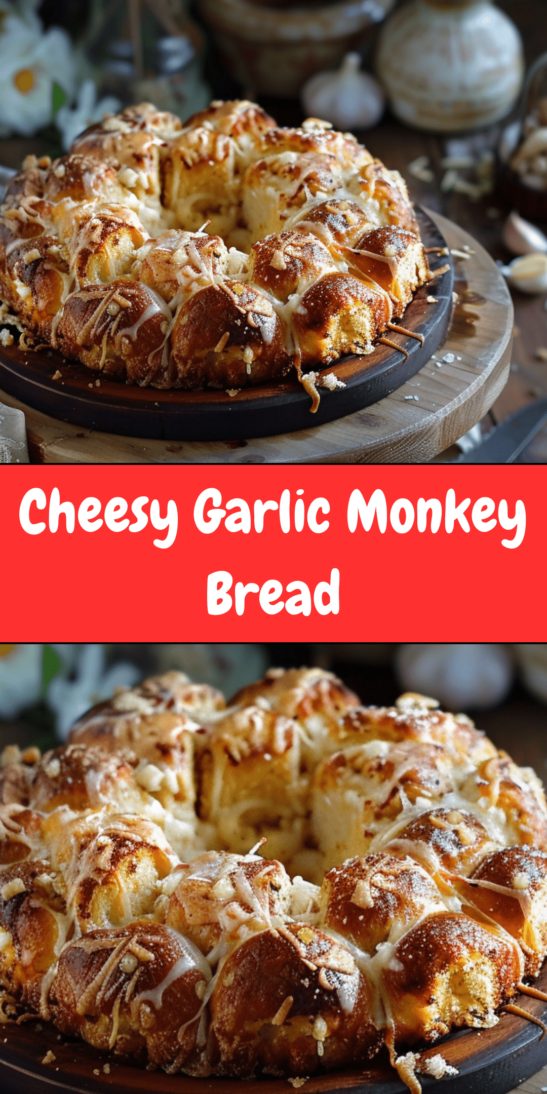 Cheesy Garlic Monkey Bread | Cheryl's Cooking