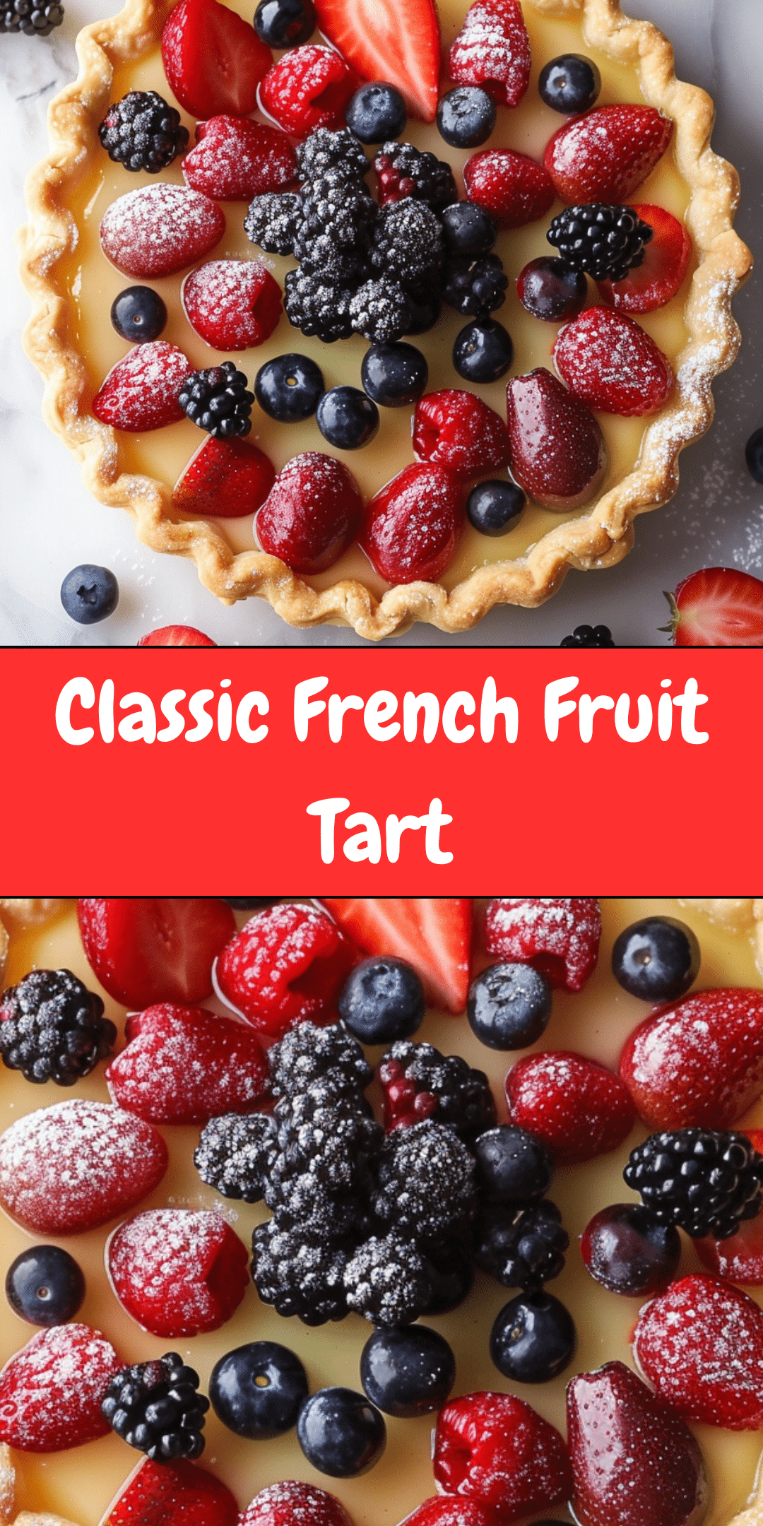 Classic French Fruit Tart | Cheryl's Cooking