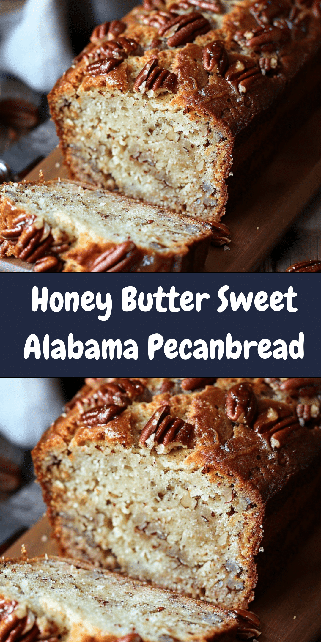 Honey Butter Sweet Alabama Pecanbread | Cheryl's Cooking