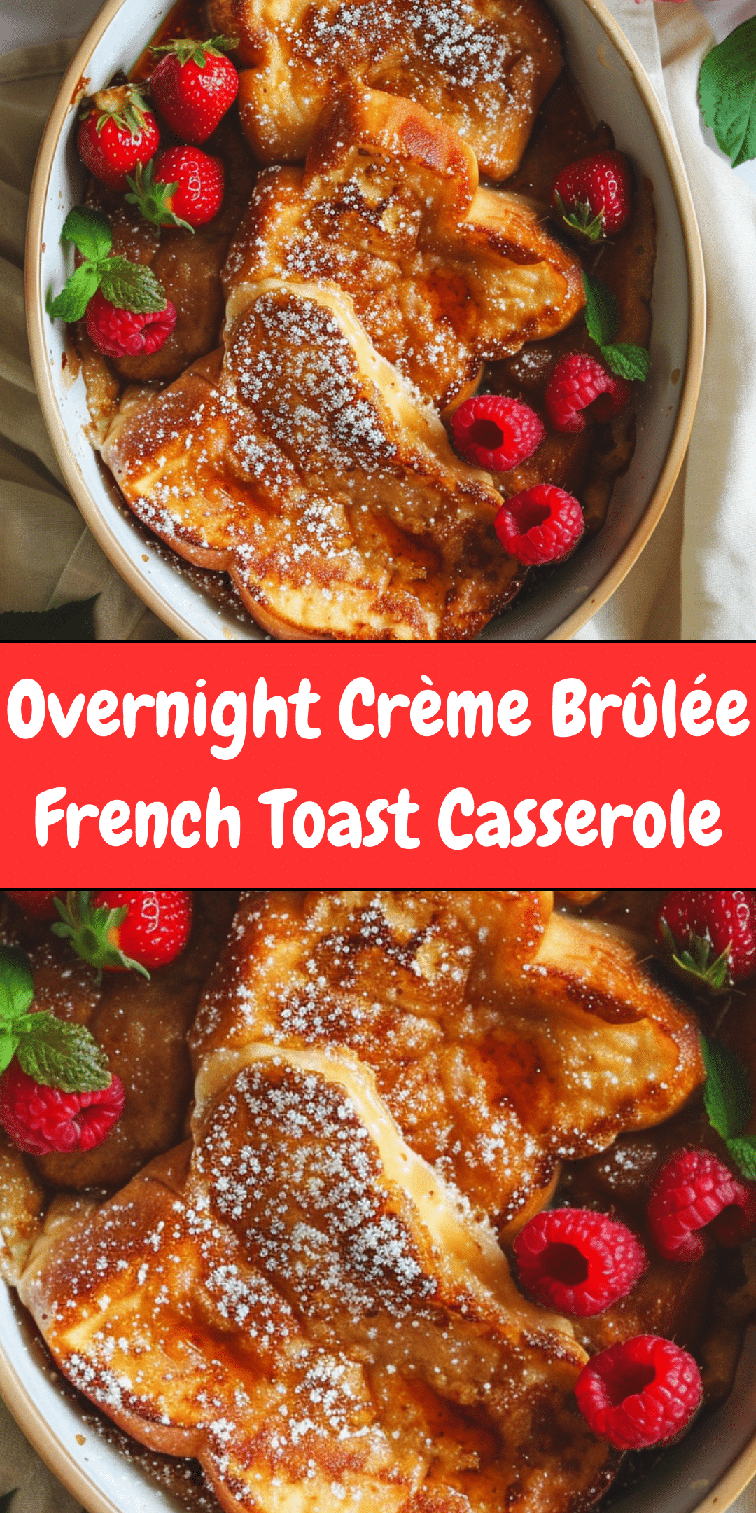 Overnight Crème Brûlée French Toast Casserole | Cheryl's Cooking