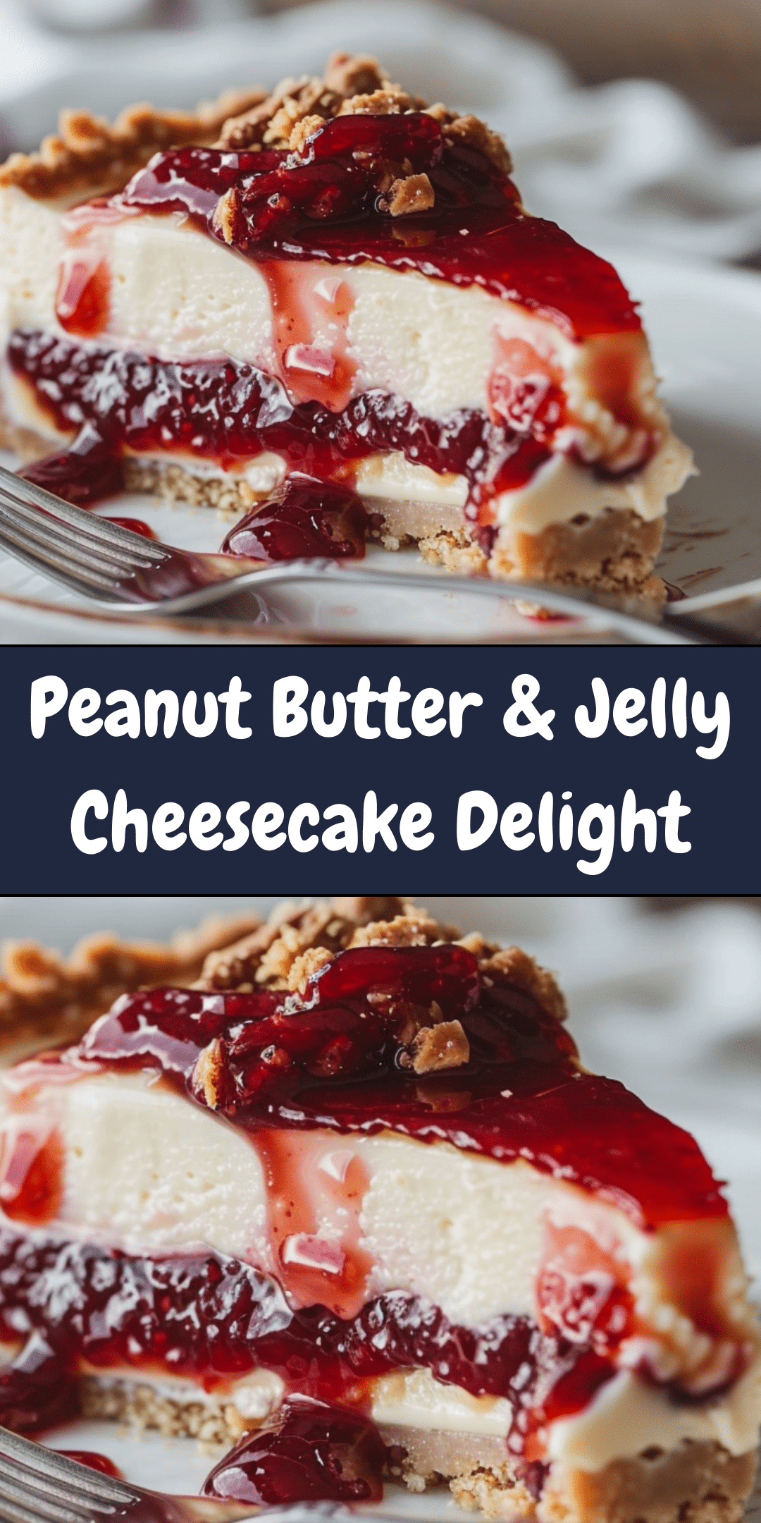 Peanut Butter & Jelly Cheesecake Delight | Cheryl's Cooking