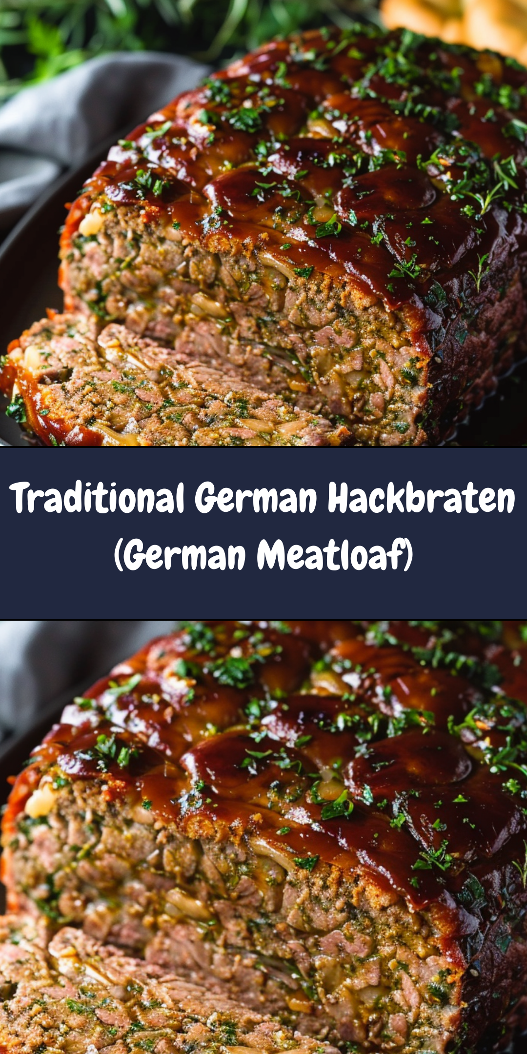 Traditional German Hackbraten (German Meatloaf) | Cheryl's Cooking
