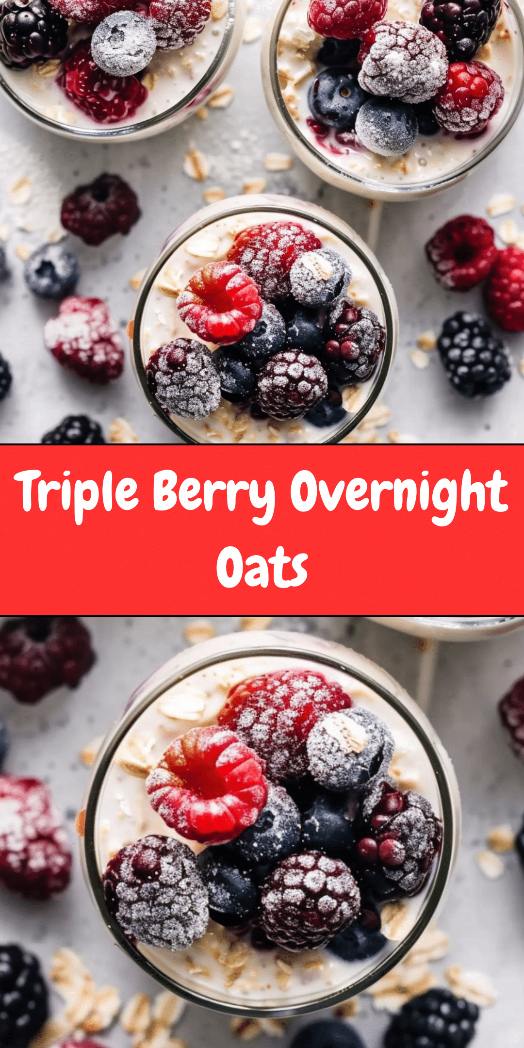 Triple Berry Overnight Oats | Cheryl's Cooking