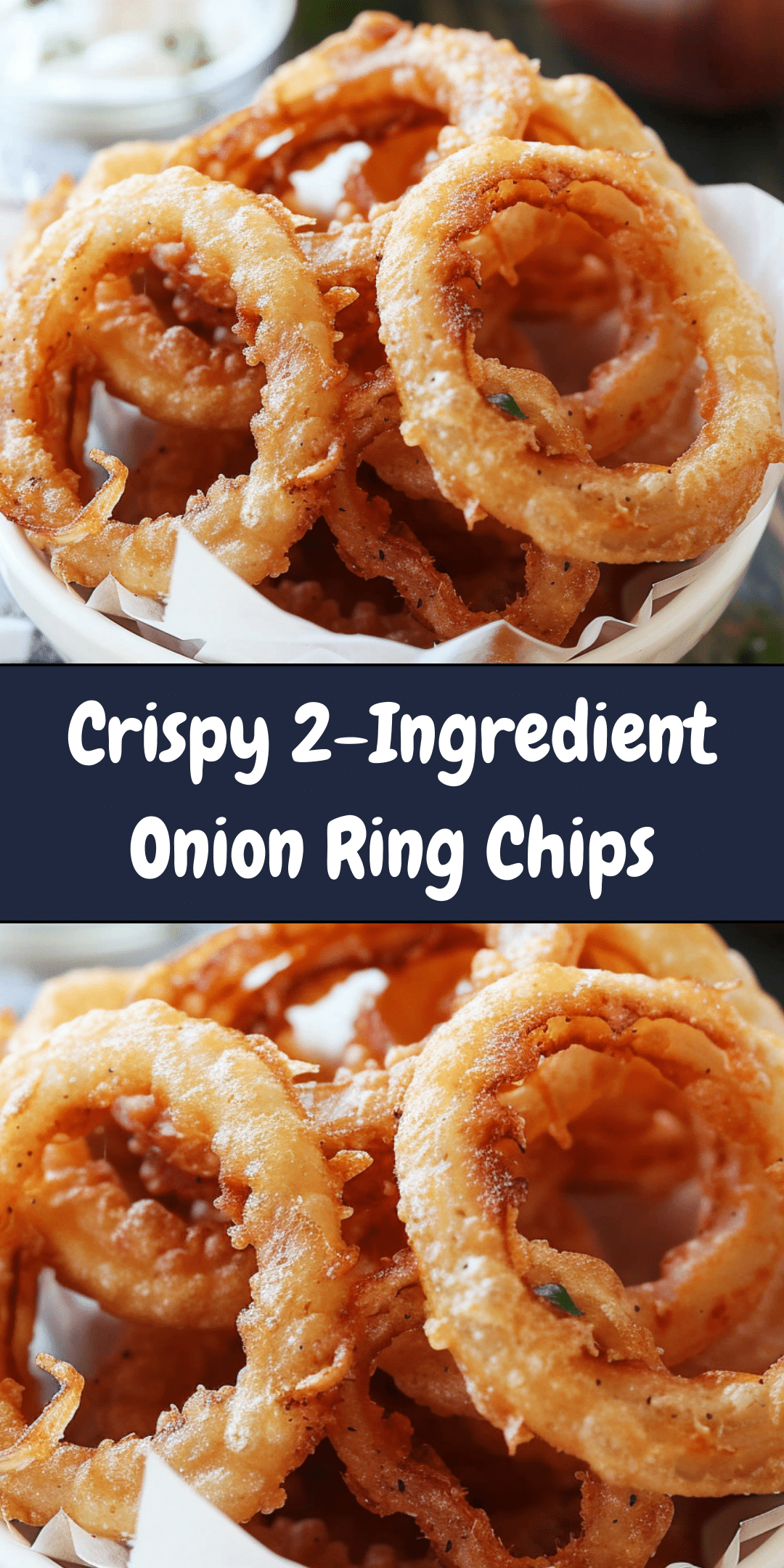 Crispy 2-Ingredient Onion Ring Chips | Cheryl's Cooking