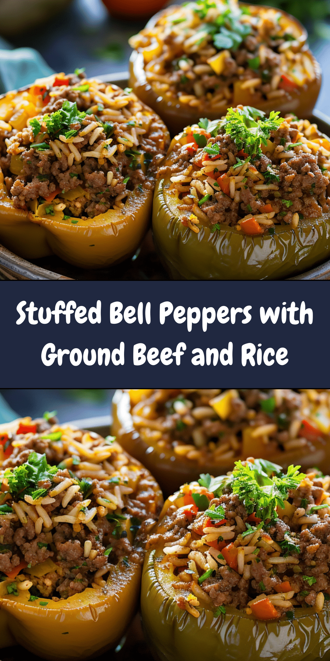 Stuffed Bell Peppers with Ground Beef and Rice | Cheryl's Cooking