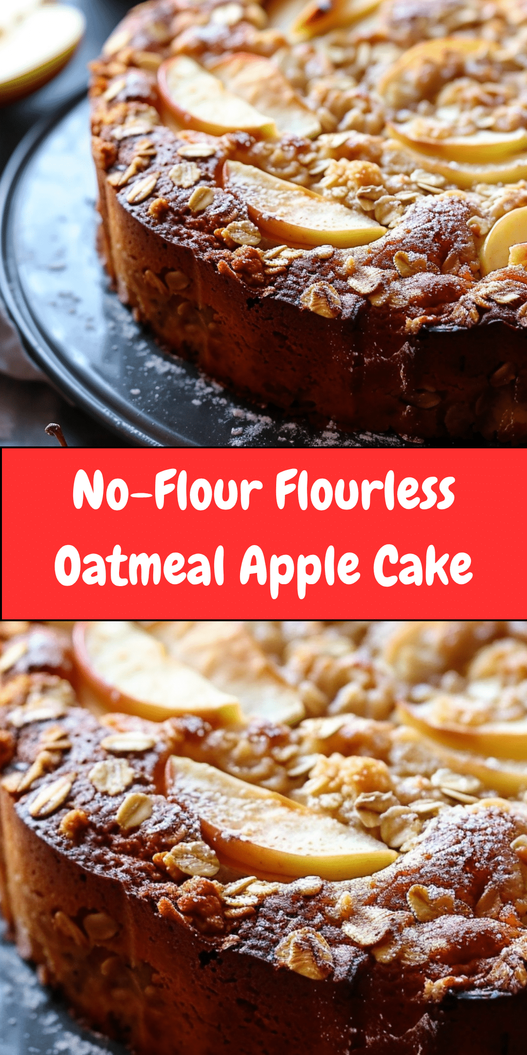 No-Flour Flourless Oatmeal Apple Cake | Cheryl's Cooking